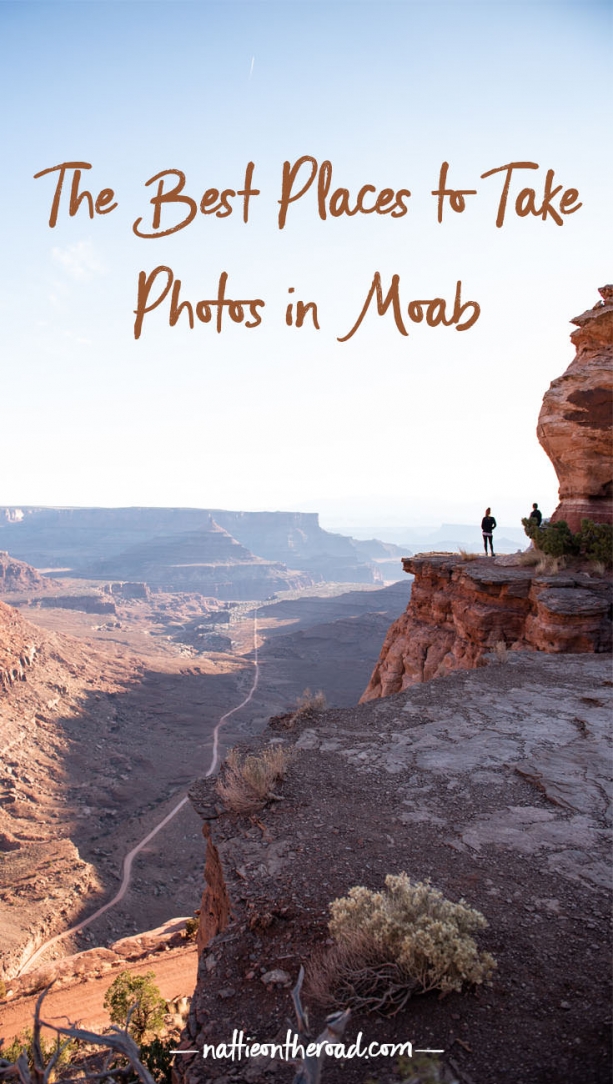The Best Places to Take Photos in Moab - Nattie on the Road